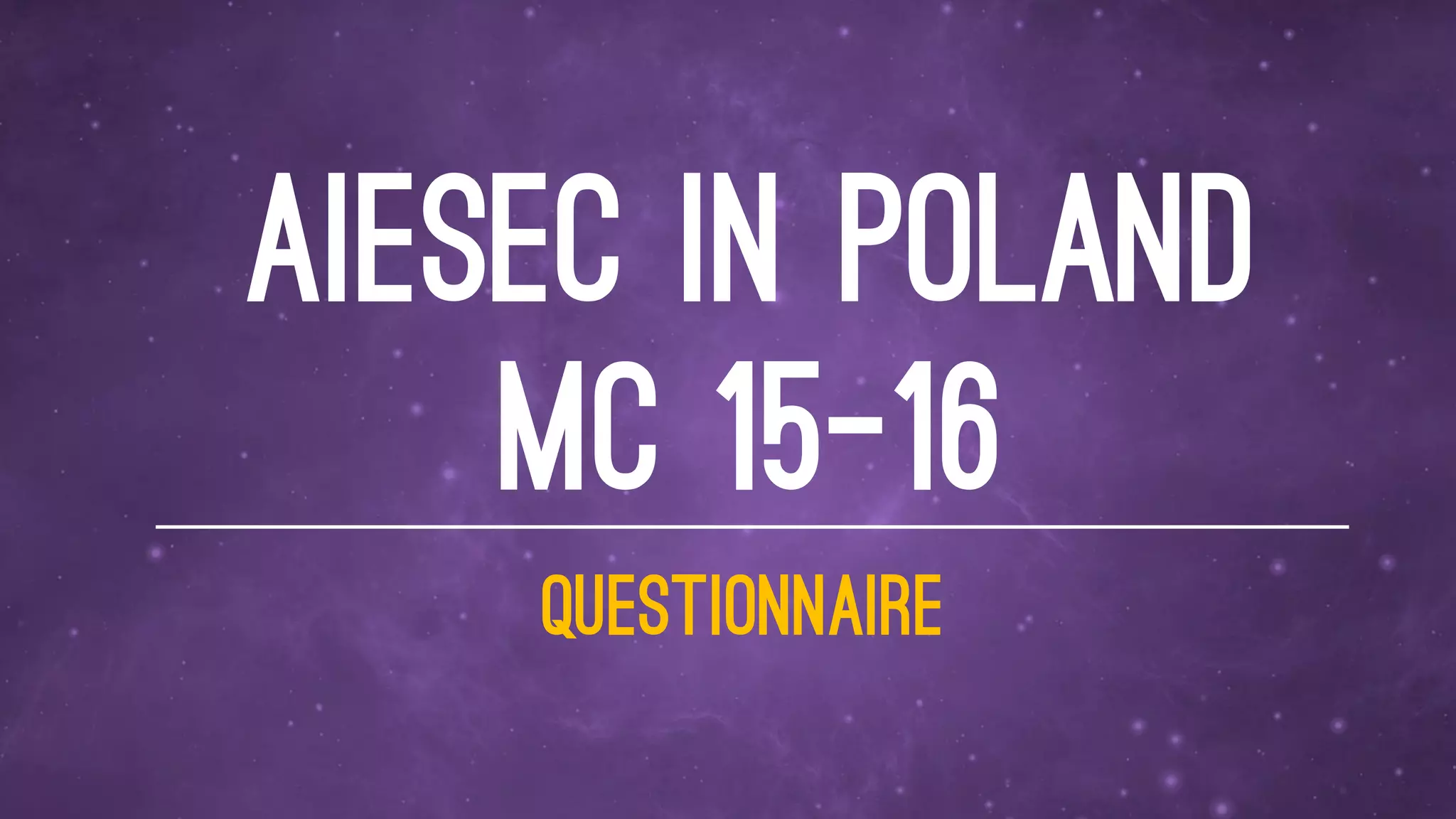 [MC 15-16] Questionnaire | PPT