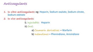 Coagulant and Anticoagulants, Medicinal Chemistry,Mr.Jimmy Alexander ...