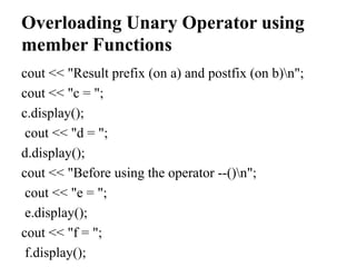 Mca 2nd sem u-4 operator overloading | PPT