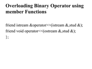 Mca 2nd sem u-4 operator overloading | PPT