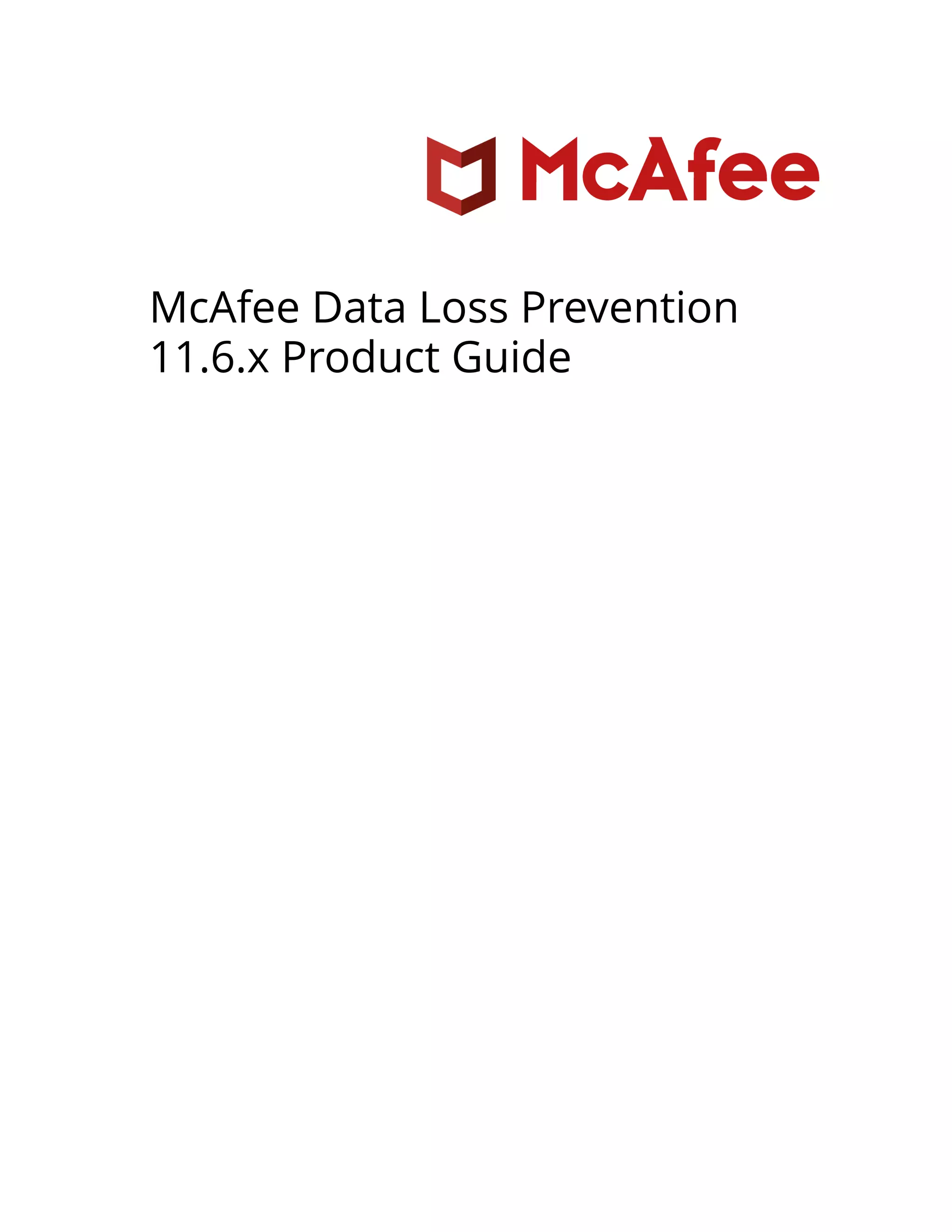 Mcafee data loss_prevention_11.6.x_product_guide_9-28-2021 | PDF