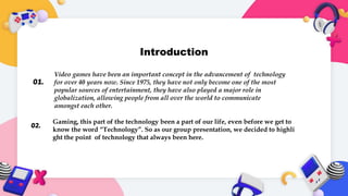 Gaming a blast to technology, economy and globalization | PPT