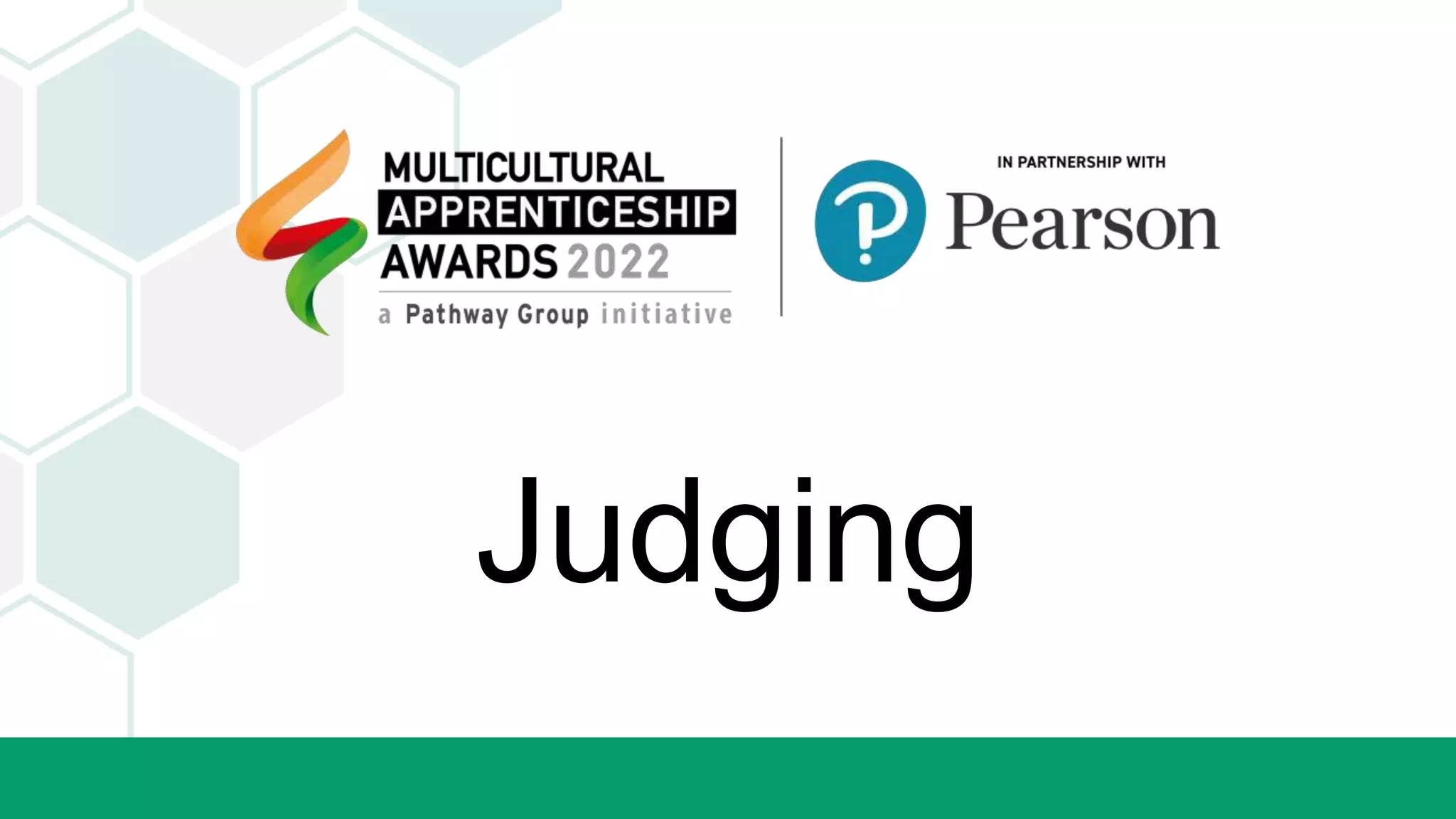 Judging process for Multicultural Apprenticeship Alliance | PPTX