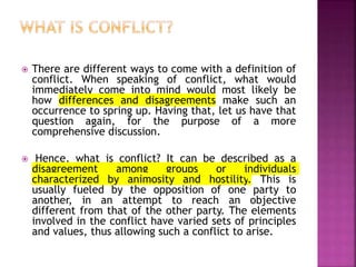 What is Conflict and its Types , Conflict escalation anf | PPTX