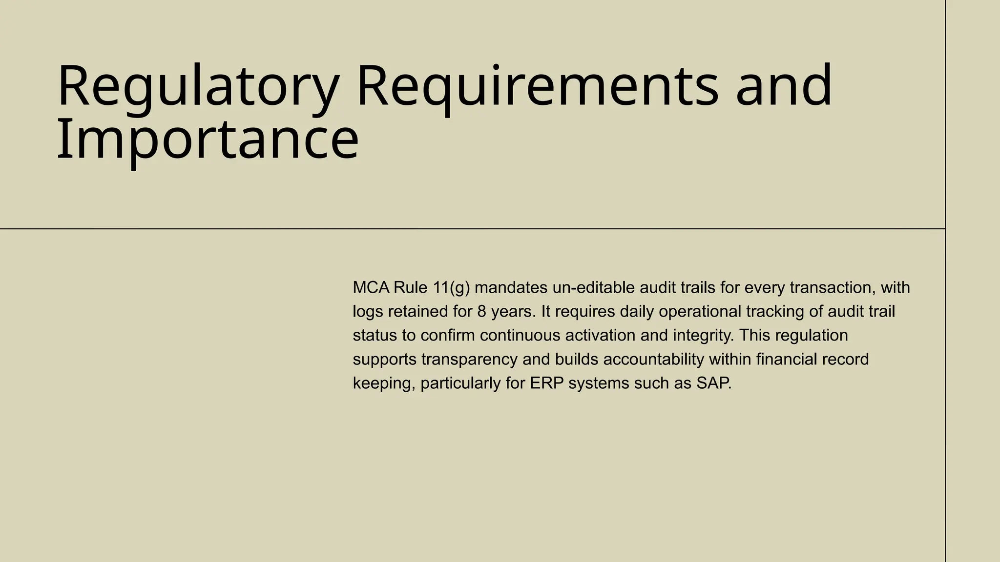 SAP Compliance: MCA Rule 11(g) Audit-Trail Controls | PPTX