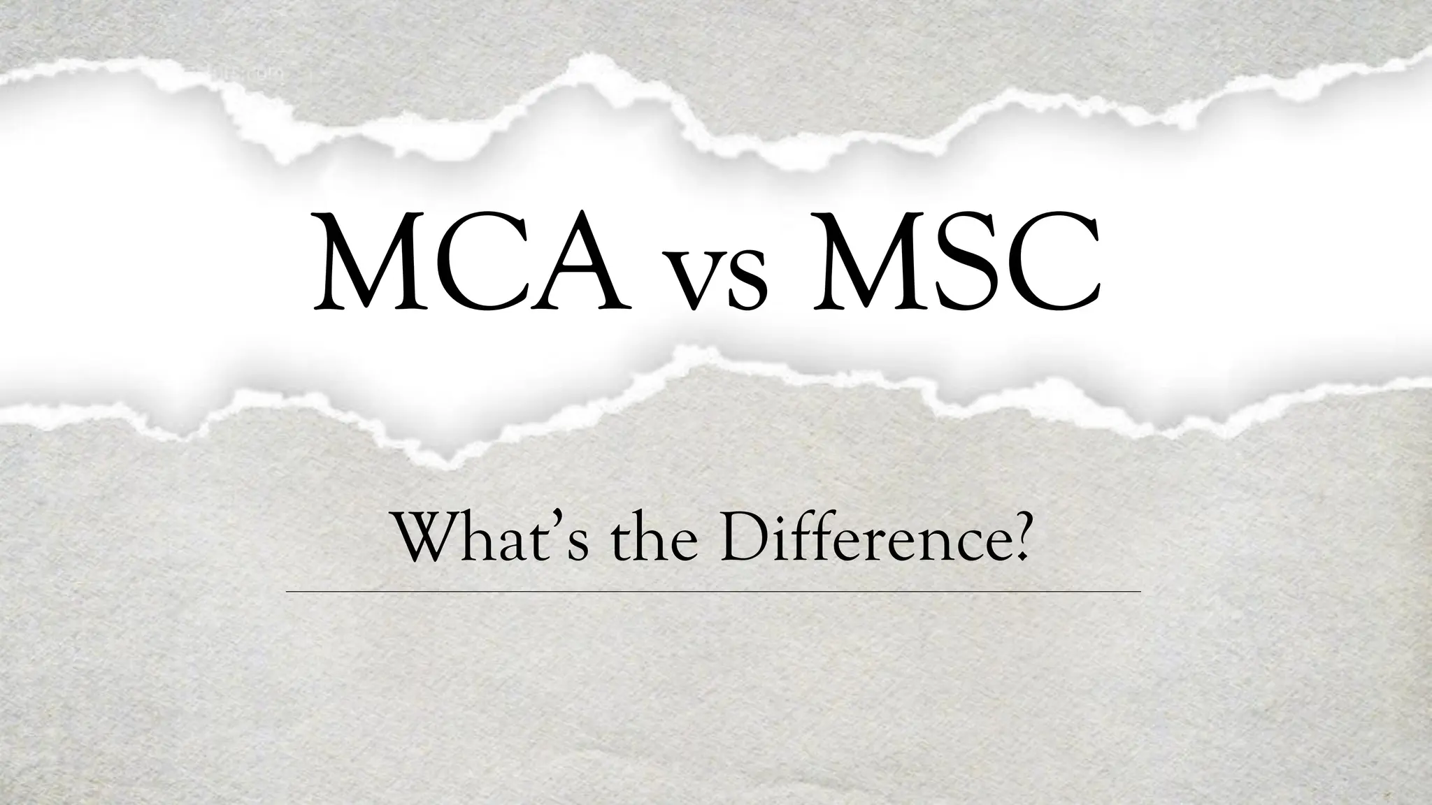 MCA vs MSC - Let's know the the difference.pdf