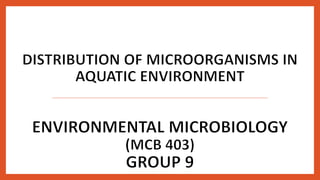 mcb 403 ppt g9.pptx | Biological Sciences | Science