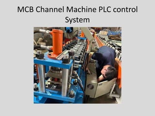 MCB Channel DIN Rail Top Hat Roll Forming.pptx