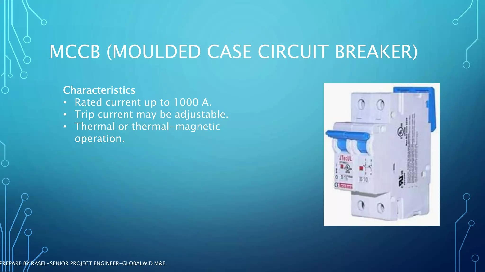 MCB, MCCB, RCCB, ELCB, VCB & ACB.pptx