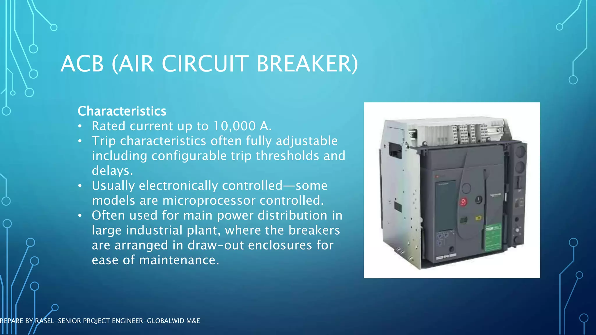 MCB, MCCB, RCCB, ELCB, VCB & ACB.pptx