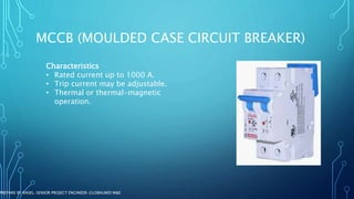 MCB, MCCB, RCCB, ELCB, VCB & ACB.pptx