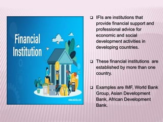 International Financial Institutions | PPTX