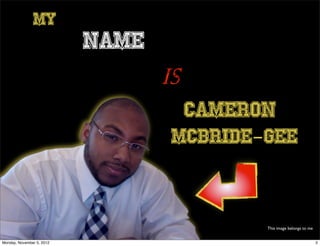 Cameron McBride-Gee Slideshow | PDF