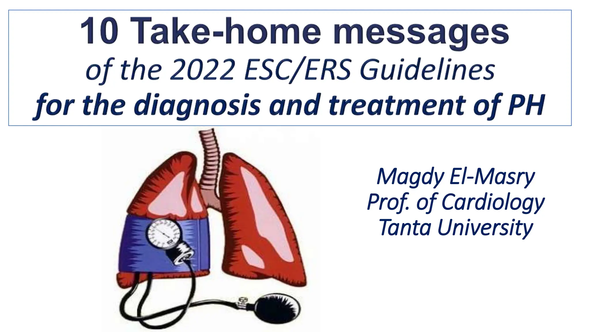 10 Take-home messages of the 2022 ESC/ERS Guidelines for the diagnosis ...