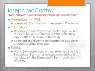 Powerpoint for McCarthyismness | PPTX | Elections | Politics