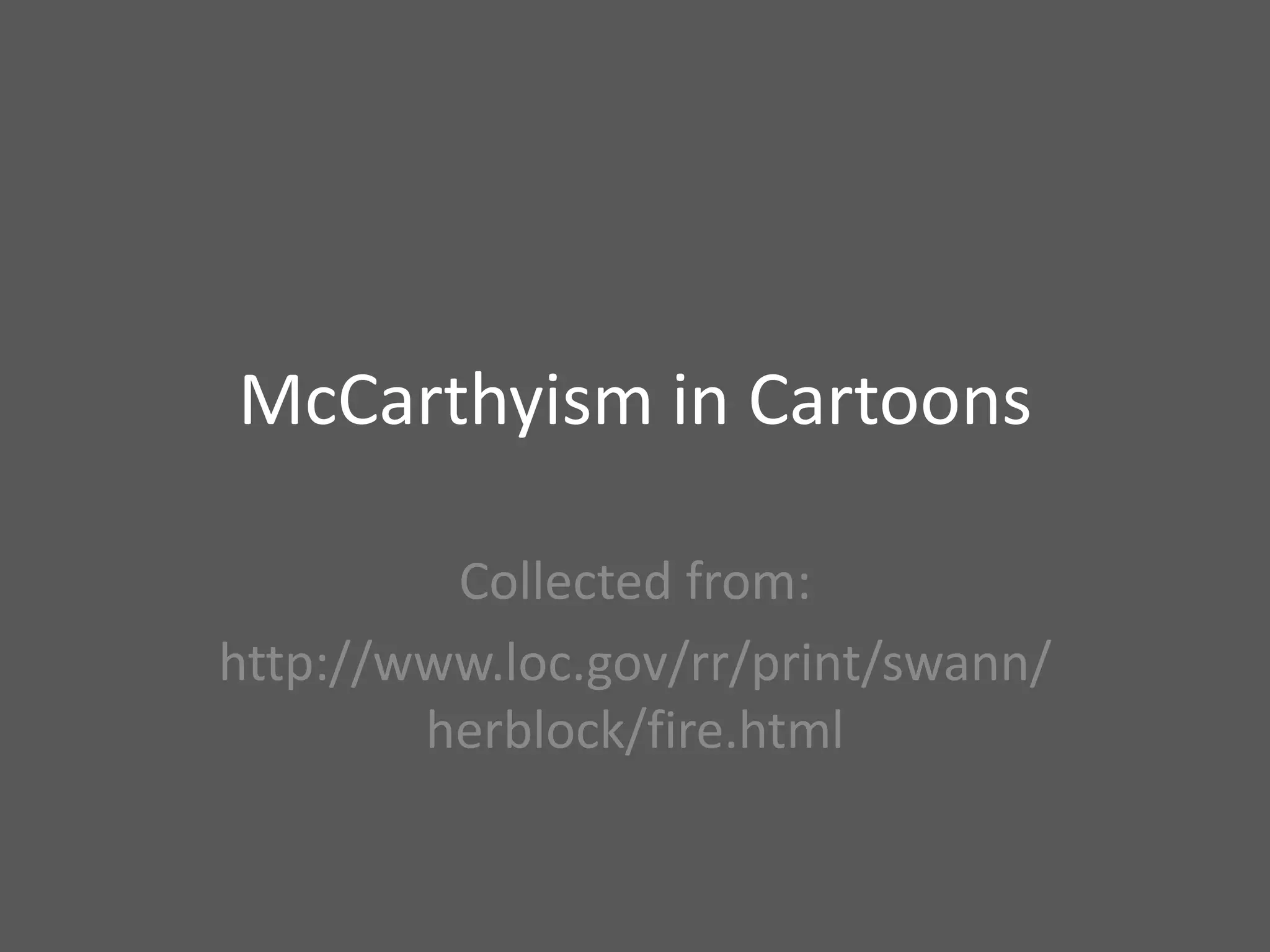 McCarthyism Political Cartoons | PPTX