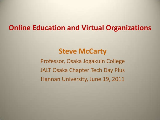 Online Education and Virtual Organizations | PPT
