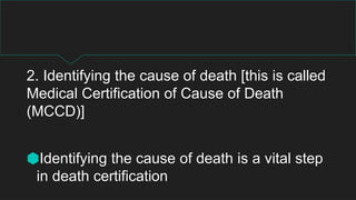 MEDICAL CERTIFICATION OF CAUSES OF DEATH | PPTX