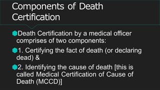 MEDICAL CERTIFICATION OF CAUSES OF DEATH | PPTX