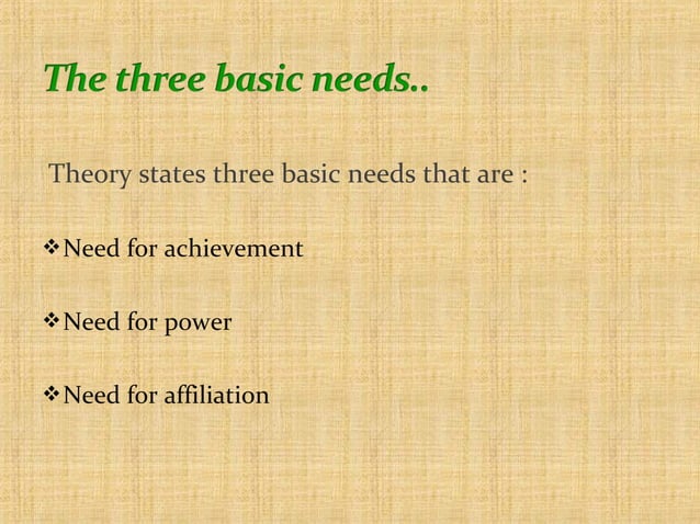 Mc clelland's three needs theory & Cognitive Evaluation Theory | PPT