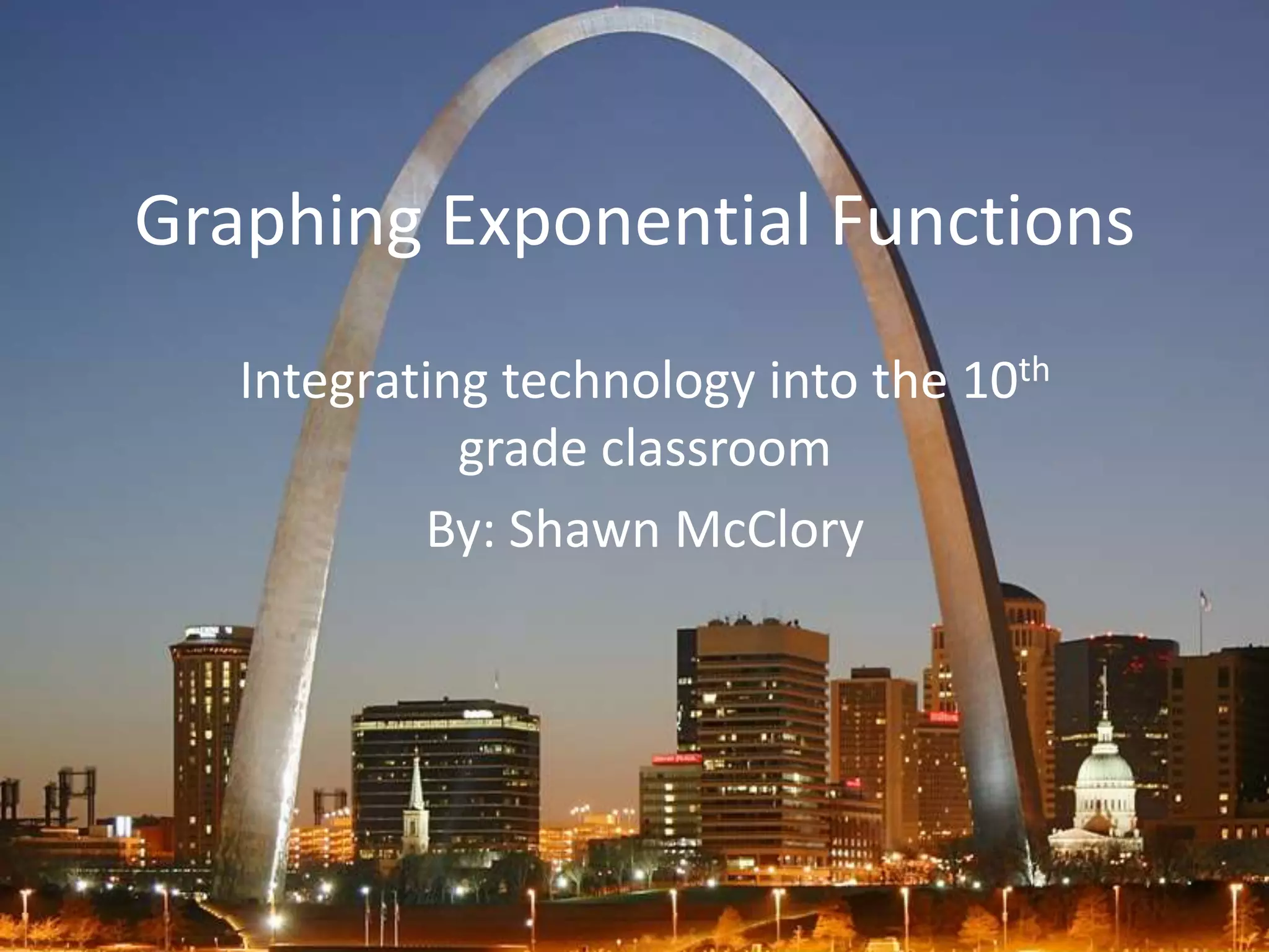 Mc clory, shawn graphing exponential functions | PPT