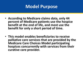 Open Door Forum: Medicare Care Choices Model - Introduction | PPT
