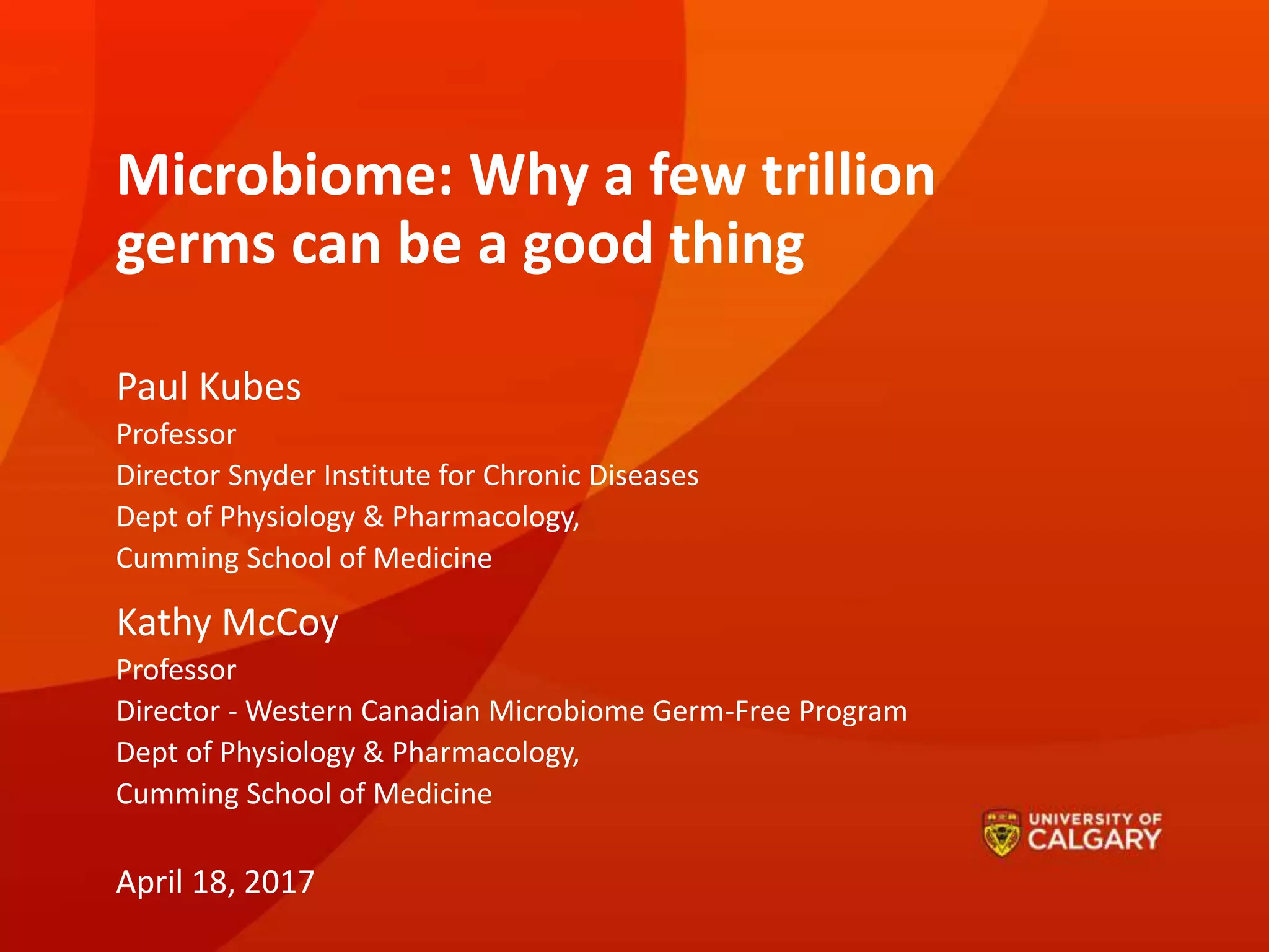 Microbiome: Why a few trillion germs can be a good thing | PPTX ...