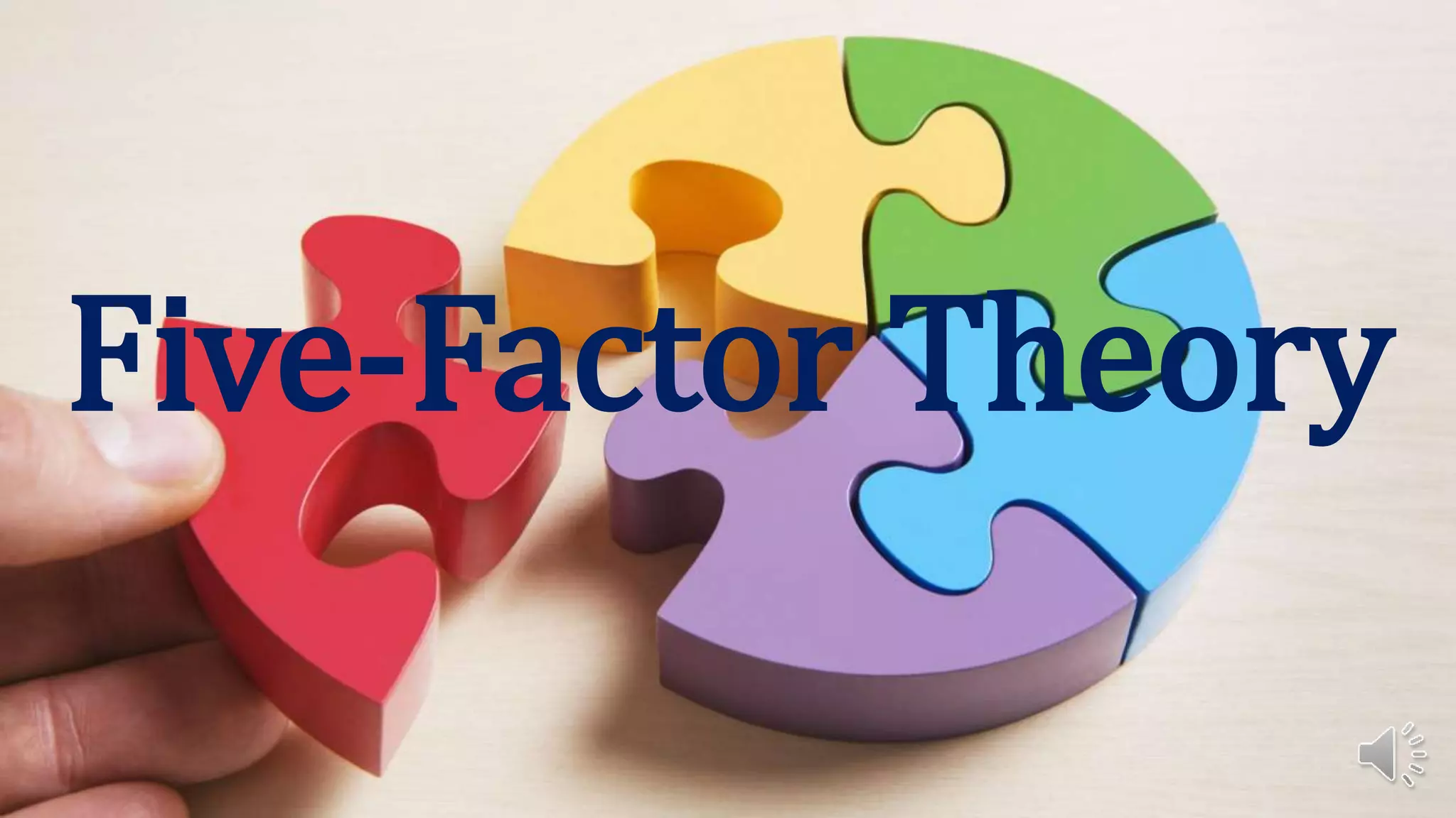 Mc crae and costa five factor theory | PPTX