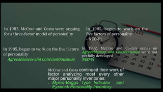 Mc crae and costa five factor theory | PPTX