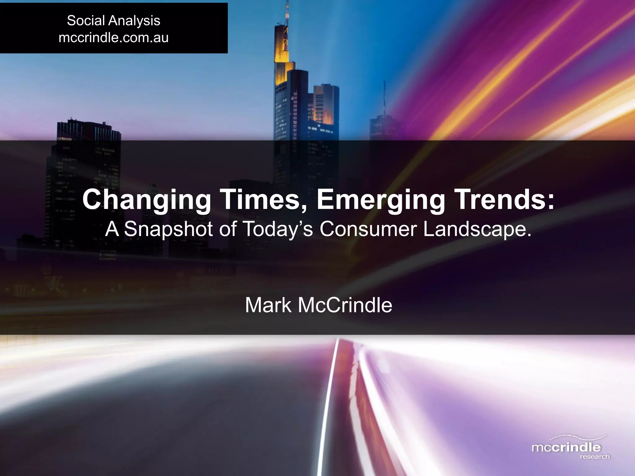 McCrindle Research Snapshot of Australia's Changing Consumer Landscape ...