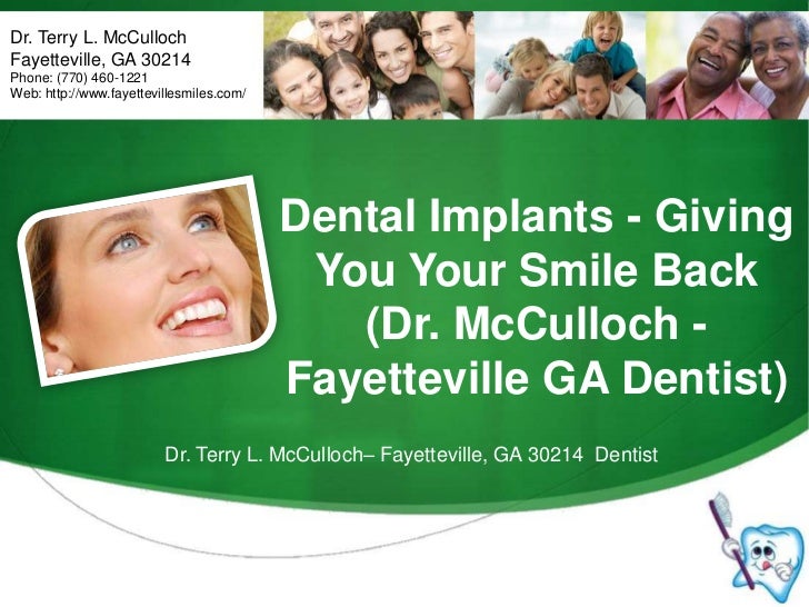 Dental Implants - Giving You Your Smile Back (Dr. McCulloch ...