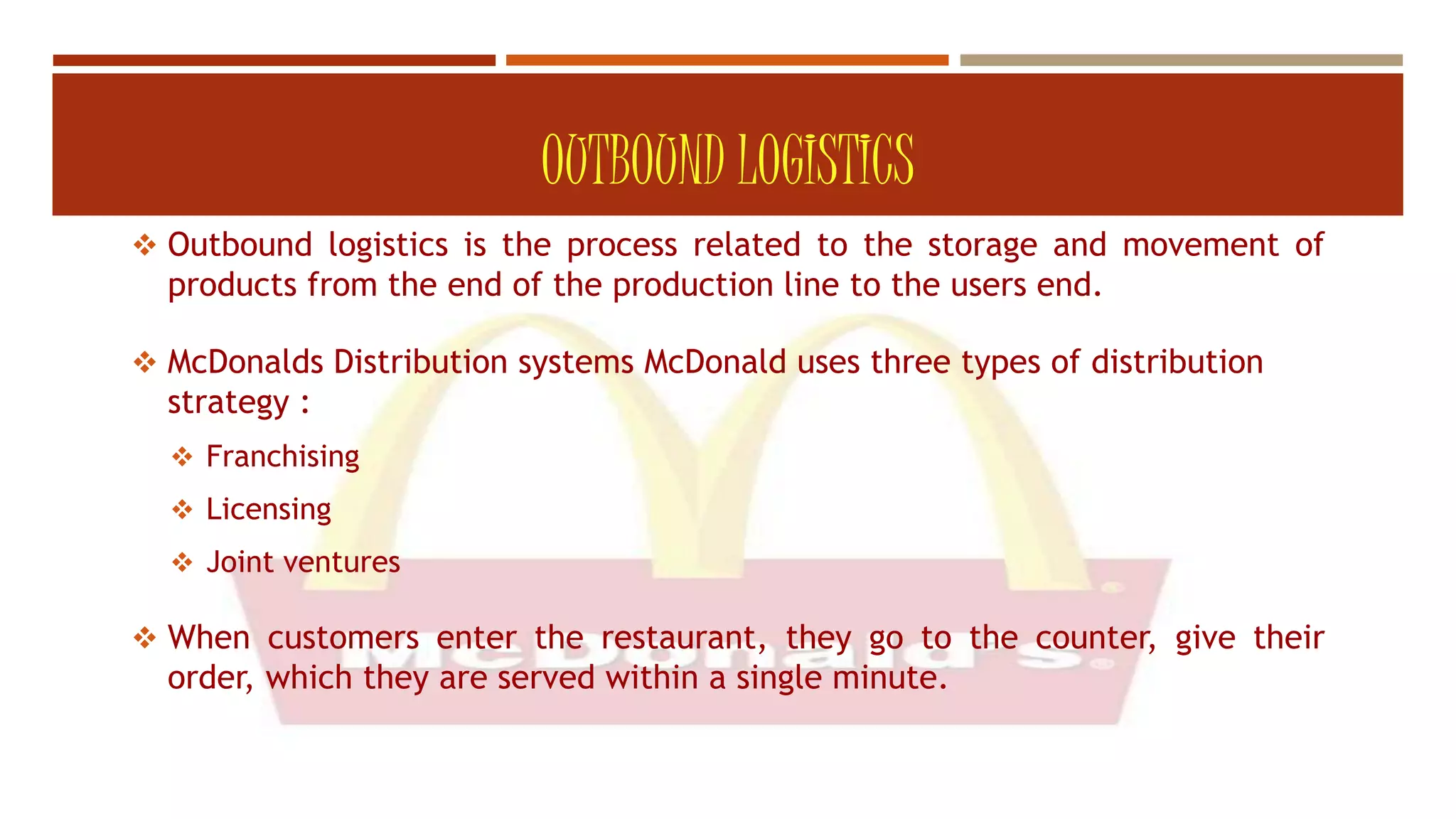 Mc Donalds : Logistics & supply chain management (SCM) | PPTX