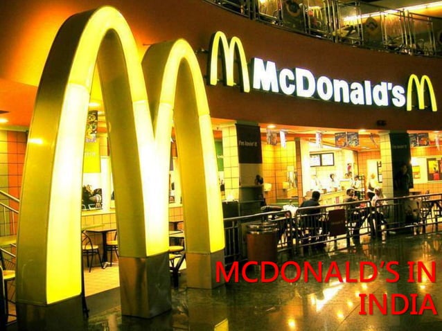 McDonalds in India- A case study | PPTX | Food Industry | Industries