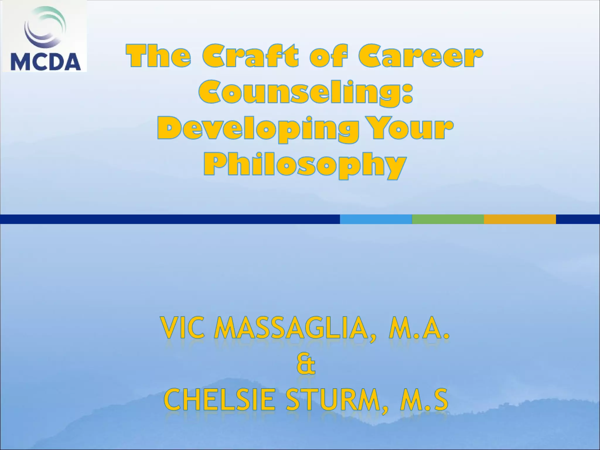 Mcda Career Philosophy Final | PPT
