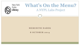 What's on the Menu? Crowdsourcing in Digital Humanities | PPT