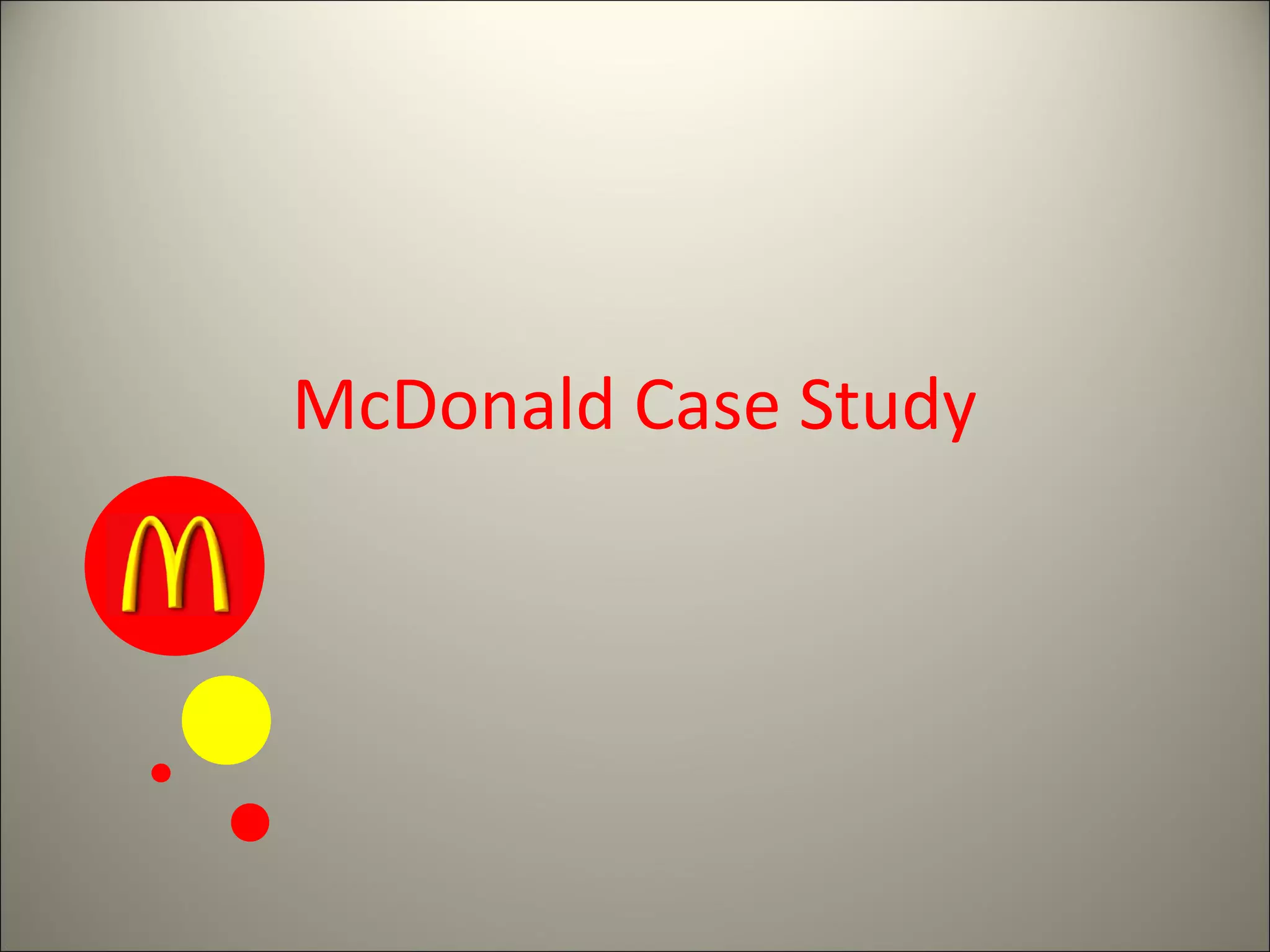 Mc donald case study 1 | PPT