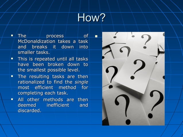 Mc donaldization of society(final) | PPT | Food Industry | Industries