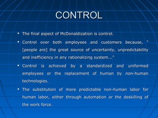 Mc donaldization of society(final) | PPT