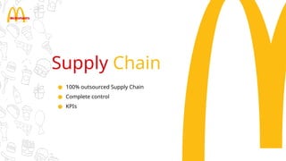 MC Donald ppt.pptx Supply Chain Management of Macdonald how it works | PPT