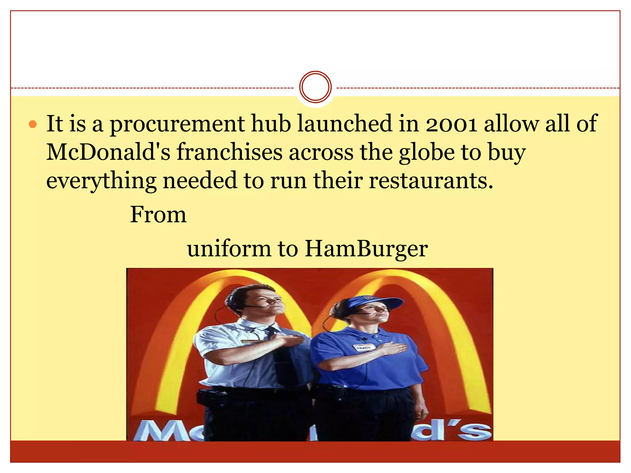 Mc donald’s e procurement, Supply Chain and Logistics | PPTX