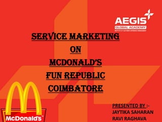 Service Marketing at Mc Donalds | PPT