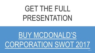 McDonald's swot analysis 2017 | PPTX | Food Industry | Industries