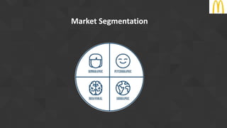 McDonald's Market Segmentation in India | PPTX | Food Industry | Industries