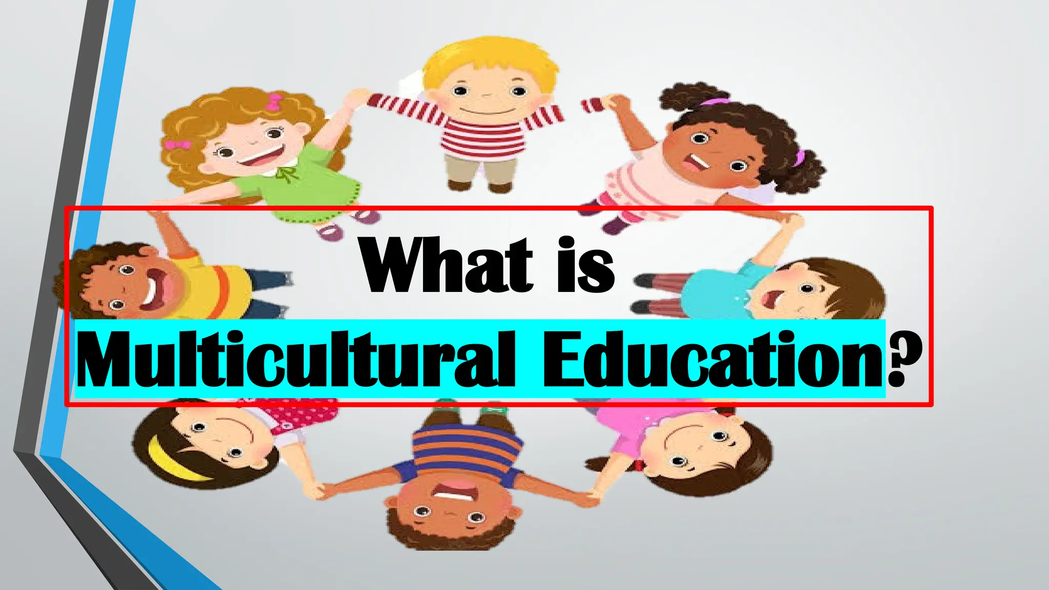 What Teachers do in Multicultural Education | PPTX