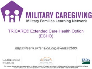 TRICARE® Extended Care Health Option (ECHO) | PPT