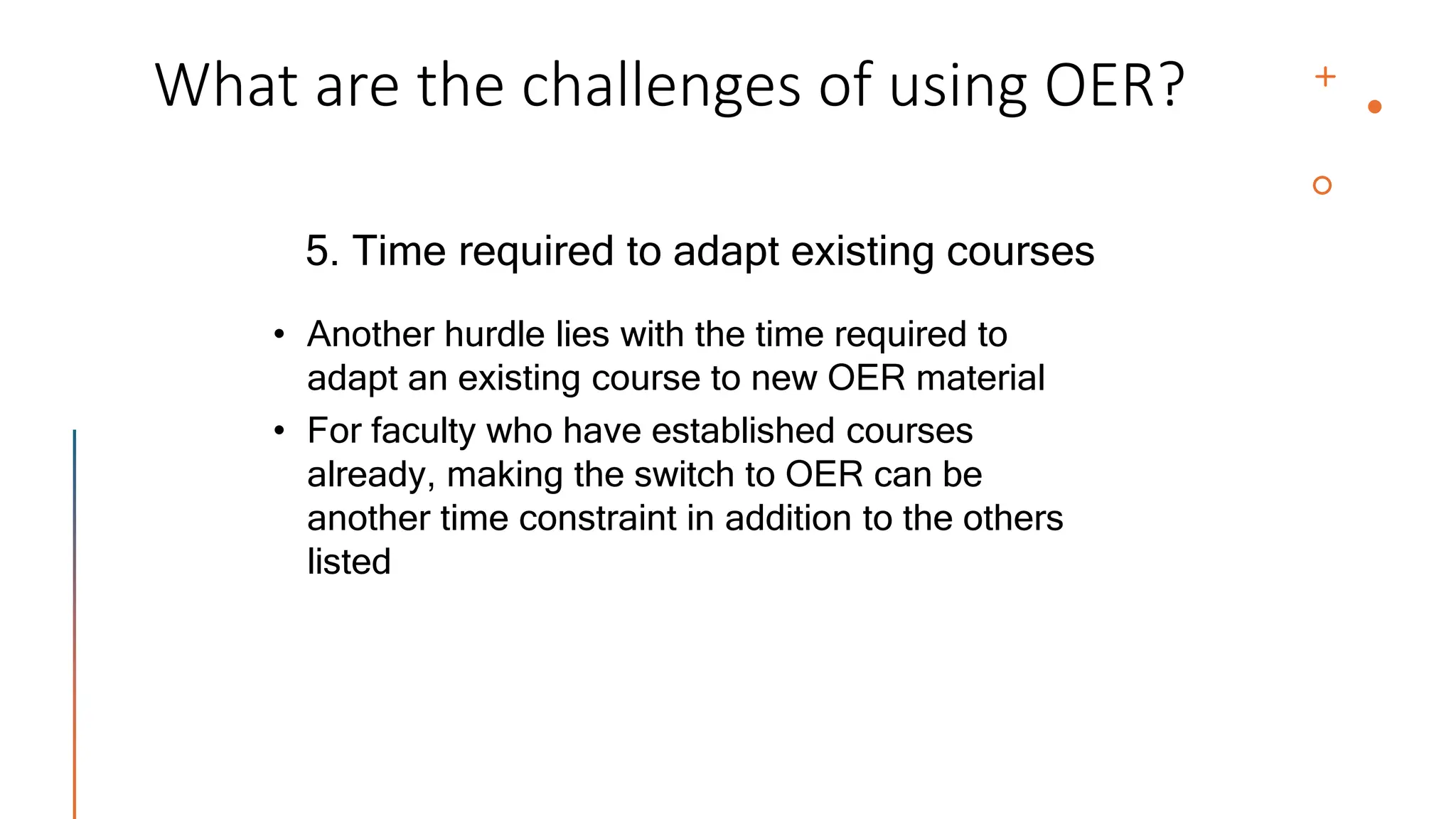 Benefits and Challenges of Open Educational Resources (OER) PPT | PPTX