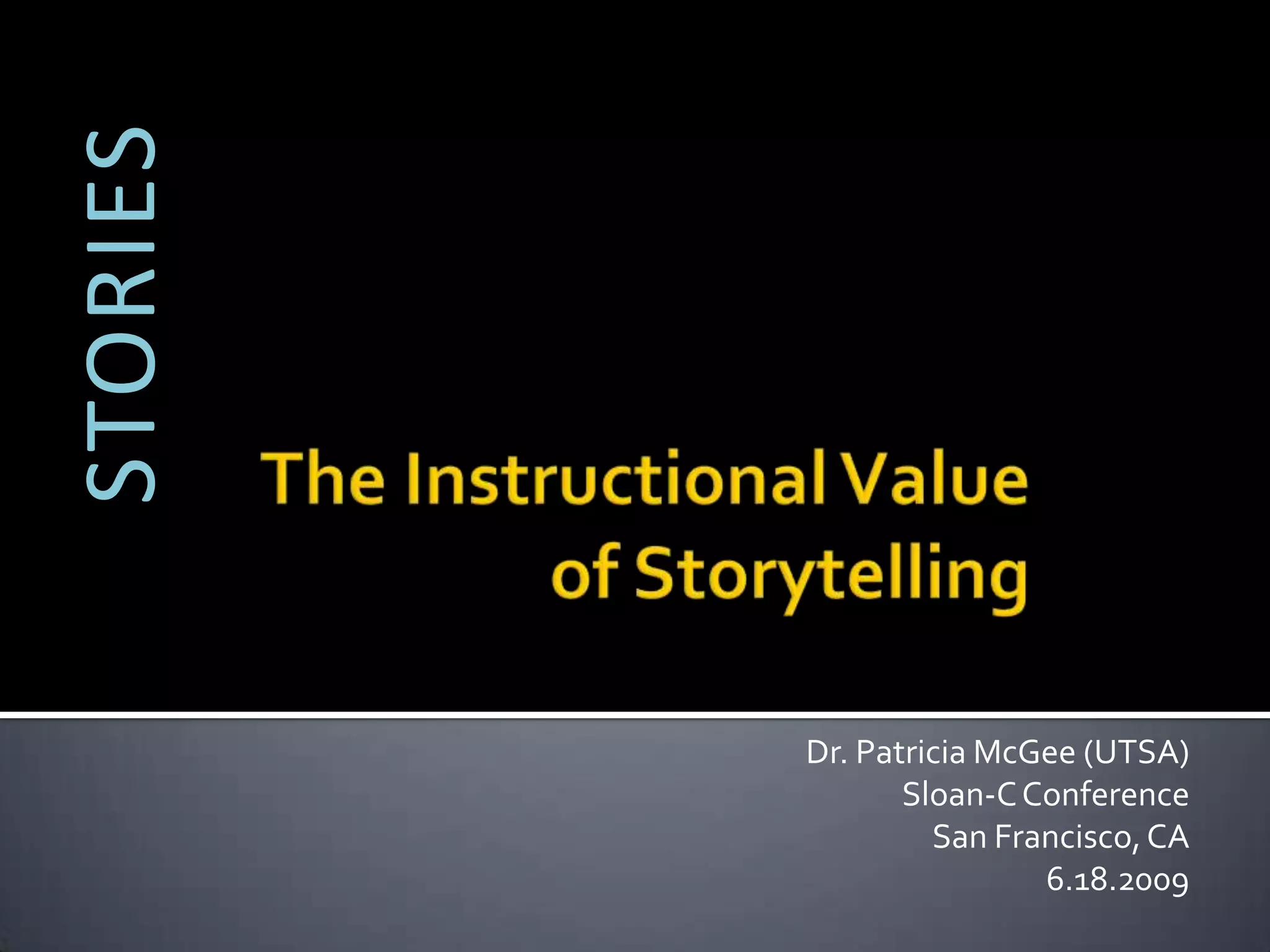The Instructional Value of Storytelling | PPTX