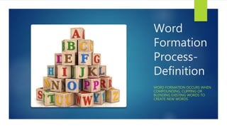 Words formation process | PPT