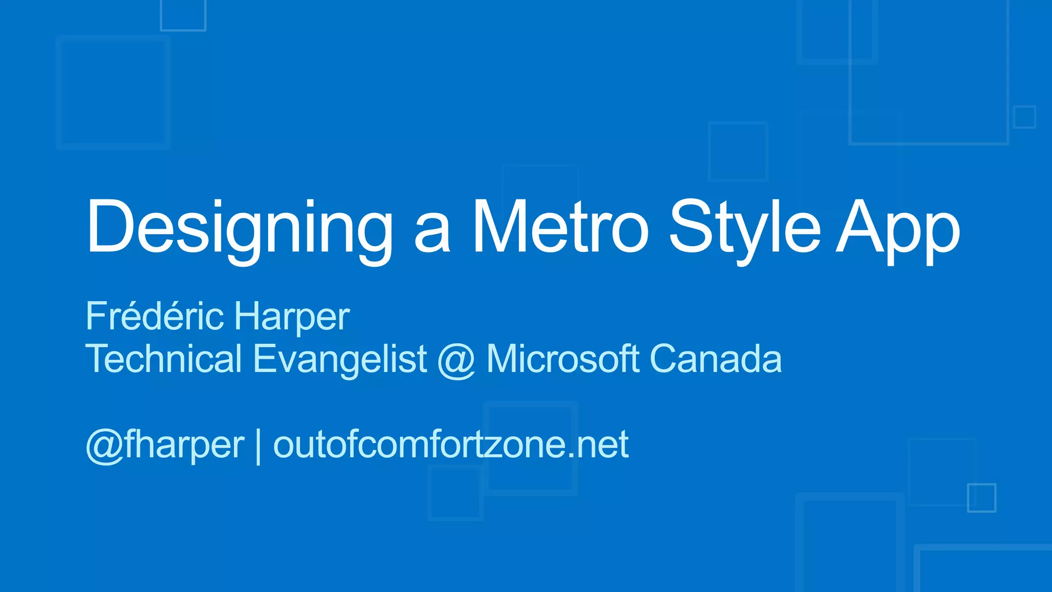 McGill University - 2012-05-10 - Designing a metro style app | PPT