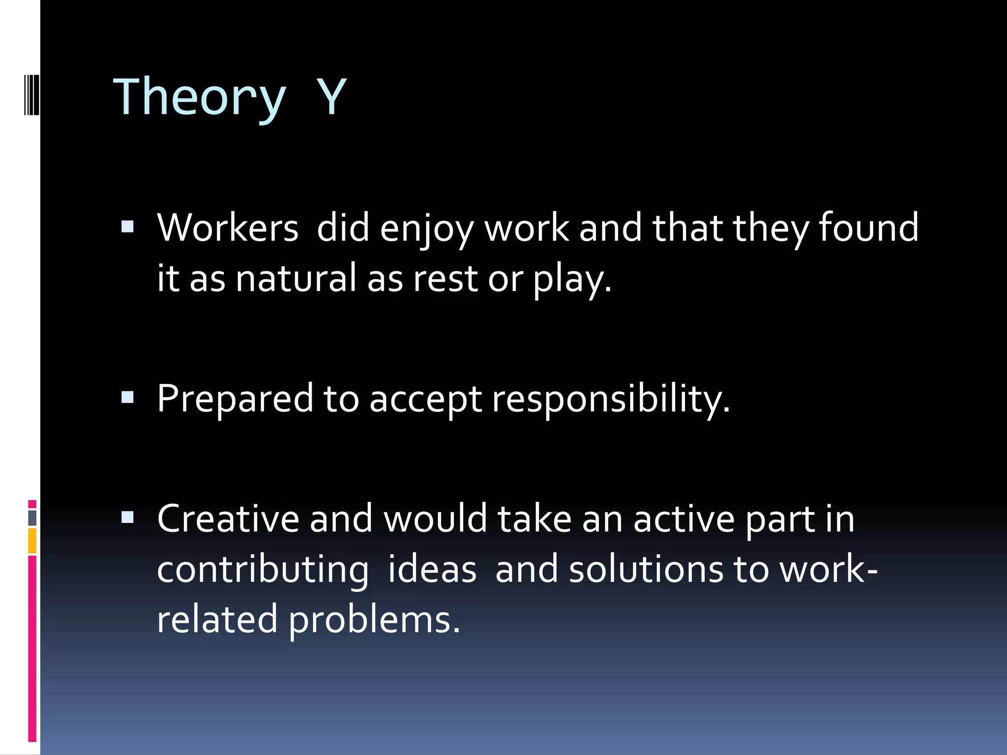 McGregor's Theory X and Theory Y | PPTX